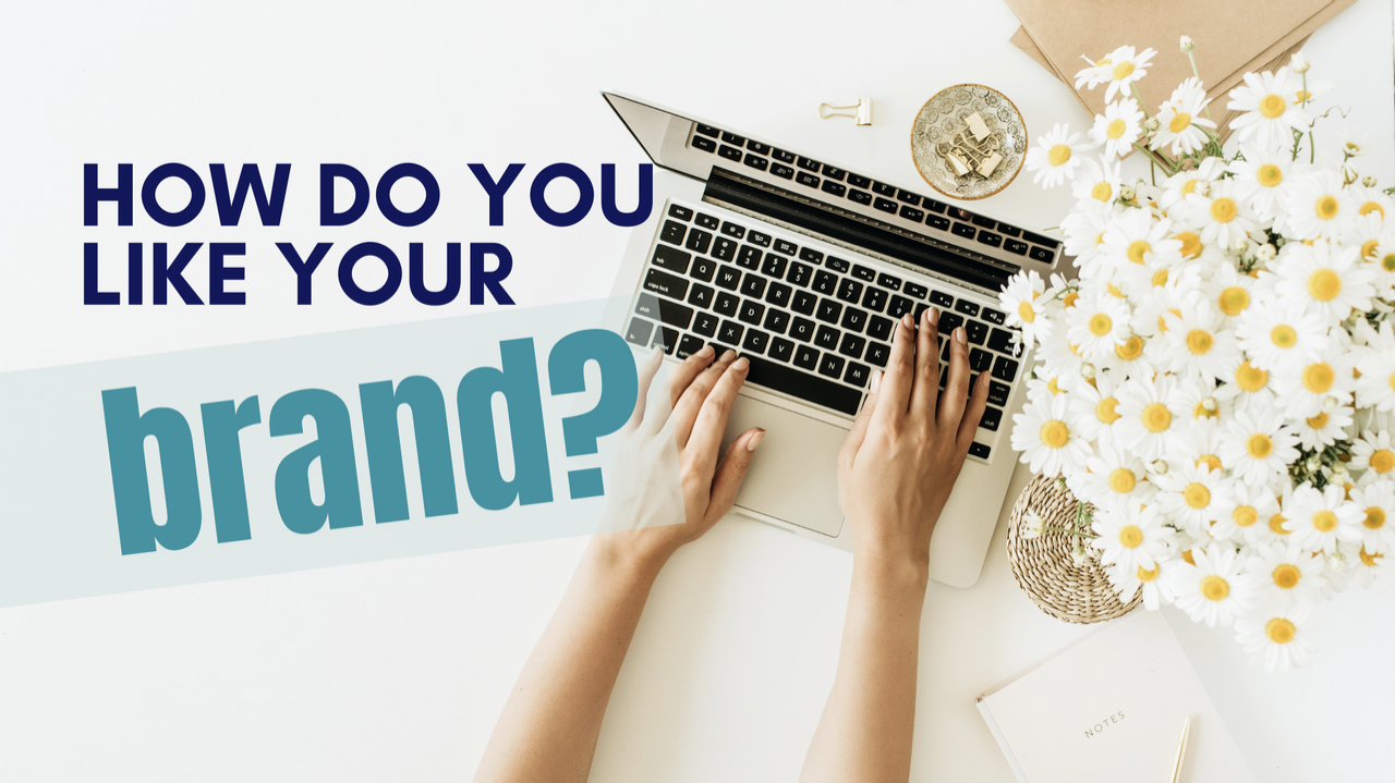 How Do You Like Your Brand? Discover Its True Identity