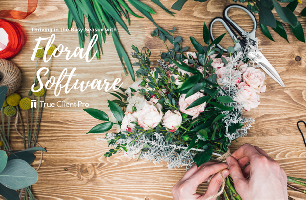 Bloom with Productivity: Floral Software for Busy Seasons
